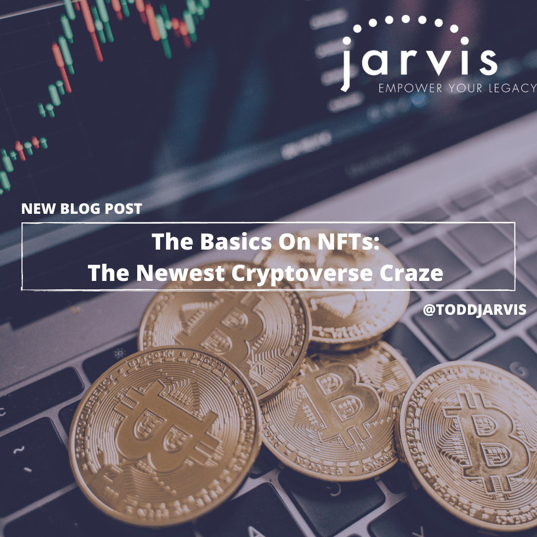 The Basics On NFTs: The Newest Cryptoverse Craze - Jarvis