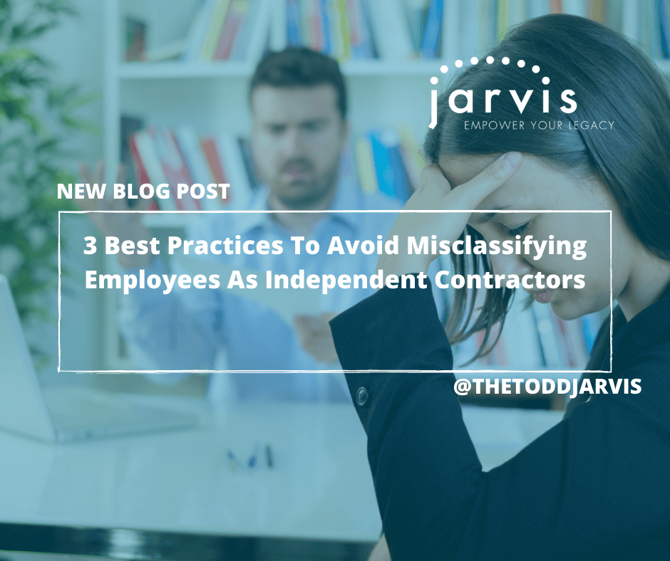 3 Best Practices To Avoid Misclassifying Employees As Independent ...